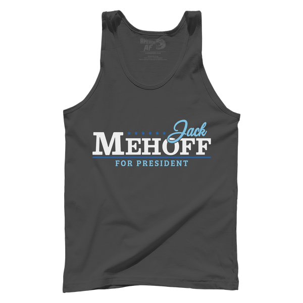 Jack Mehoff for President | American AF - AAF Nation