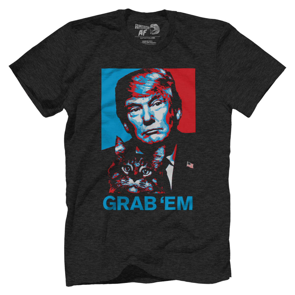 Grab em by the ... – American AF - AAF Nation