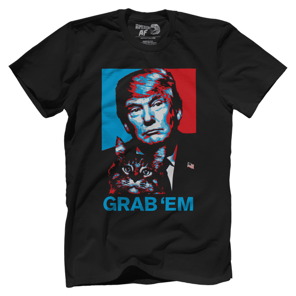 Grab em by the ... – American AF - AAF Nation